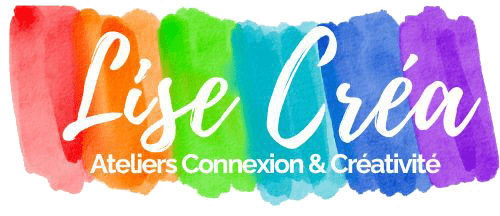 Lise Créa - Art & Bien-être - Ateliers artistiques pour tous